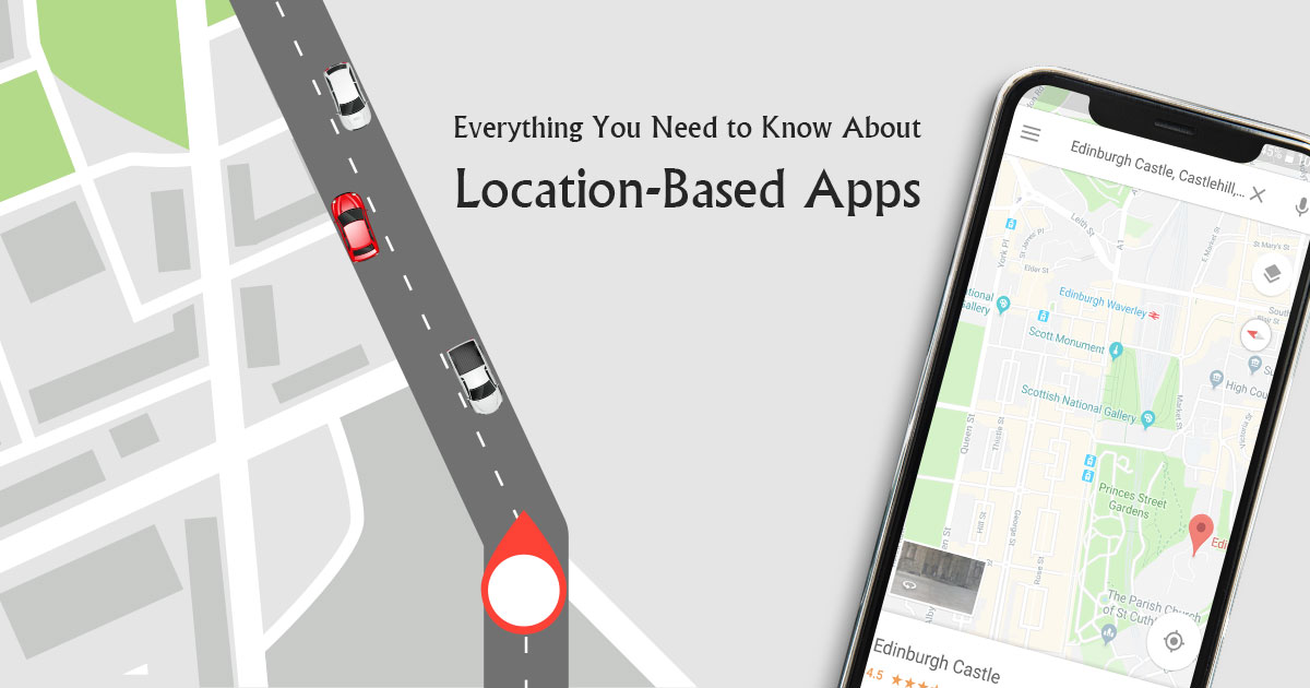 How Location Based Apps are Helpful for your Business?